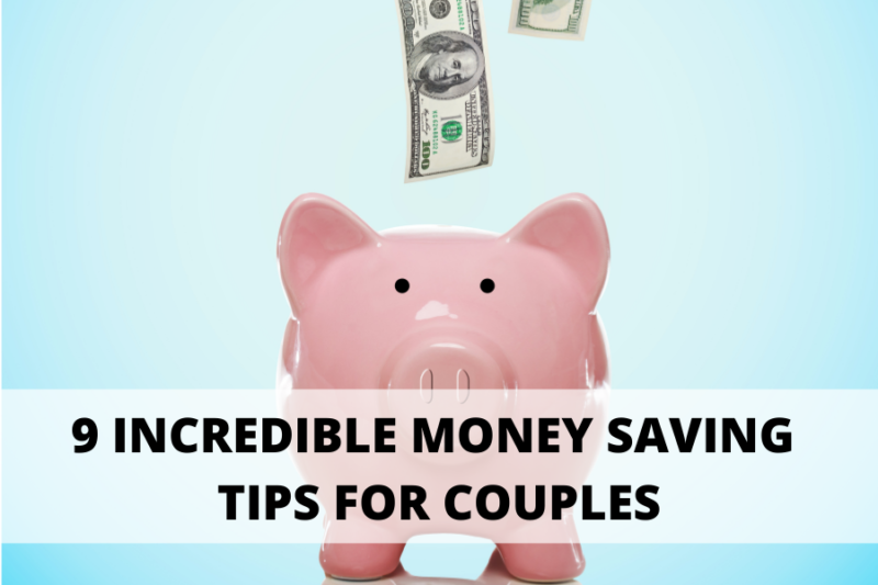9 incredible Money Saving Tips for Couples - Saved Interest